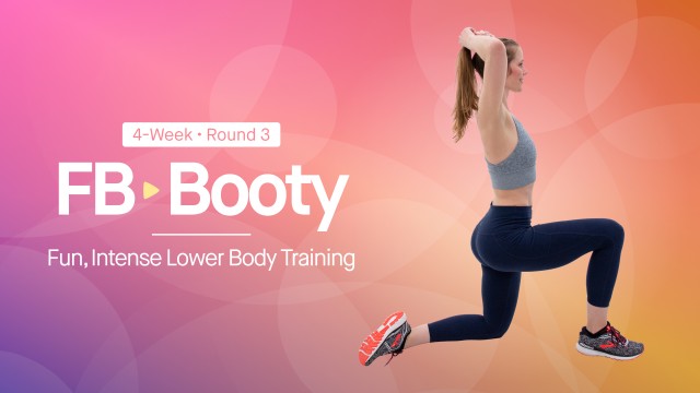 New FB Booty Program! 4 Weeks of Fun and Intense Lower Body Training ...
