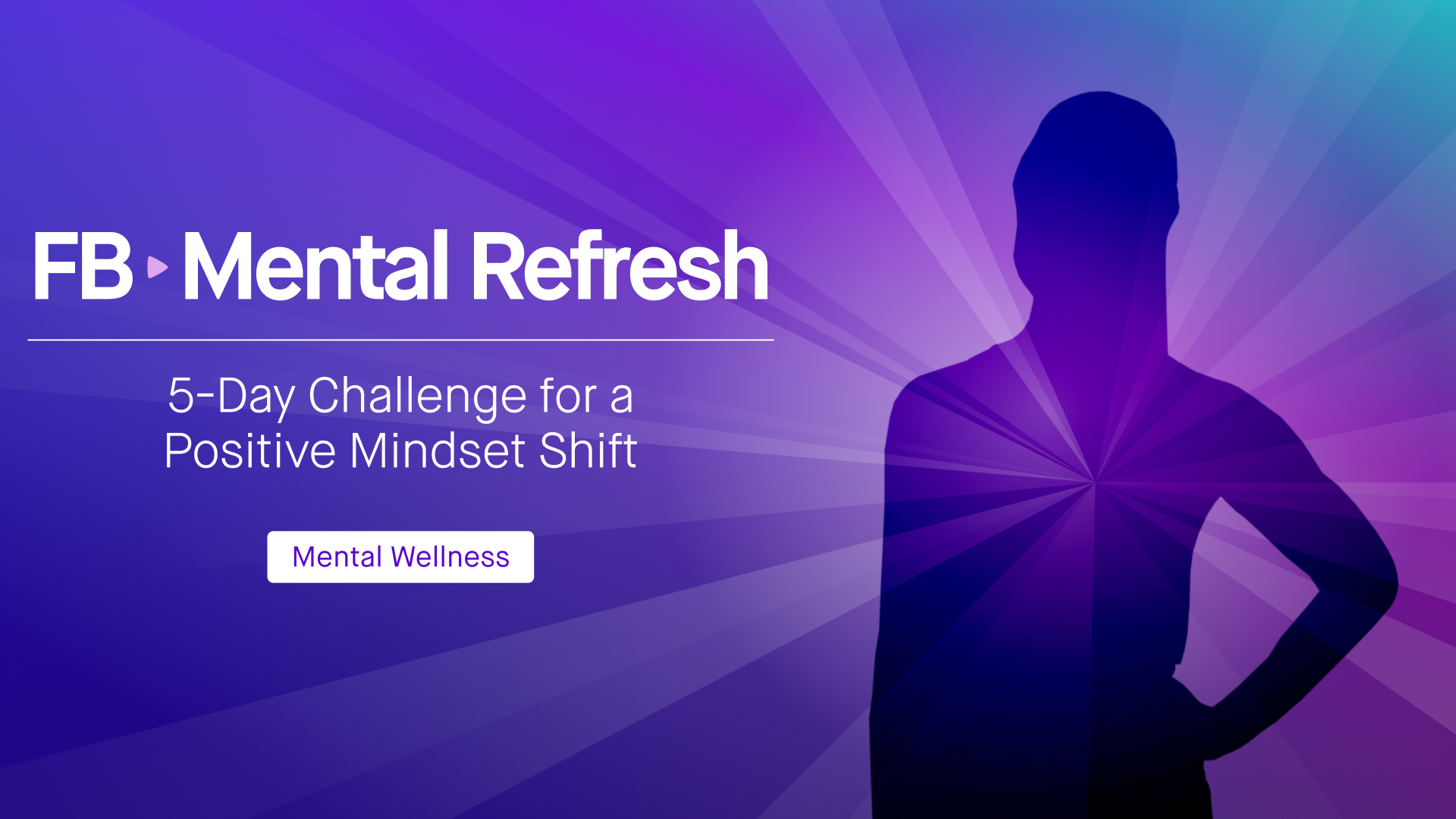 FB Mental Refresh: 5-Day Challenge for a Positive Mindset Shift Simple ...