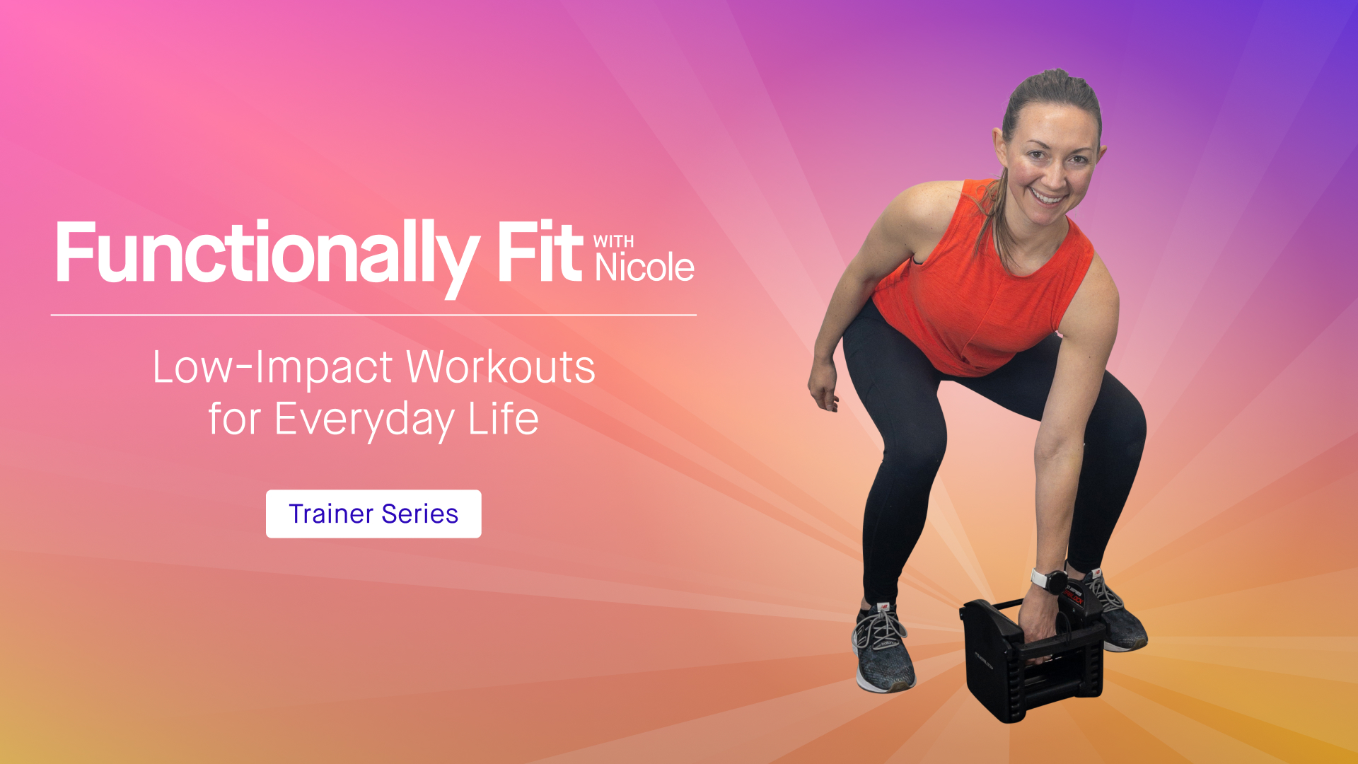 10 Day Challenge Trainer Series: Functionally Fit with Nicole Low ...