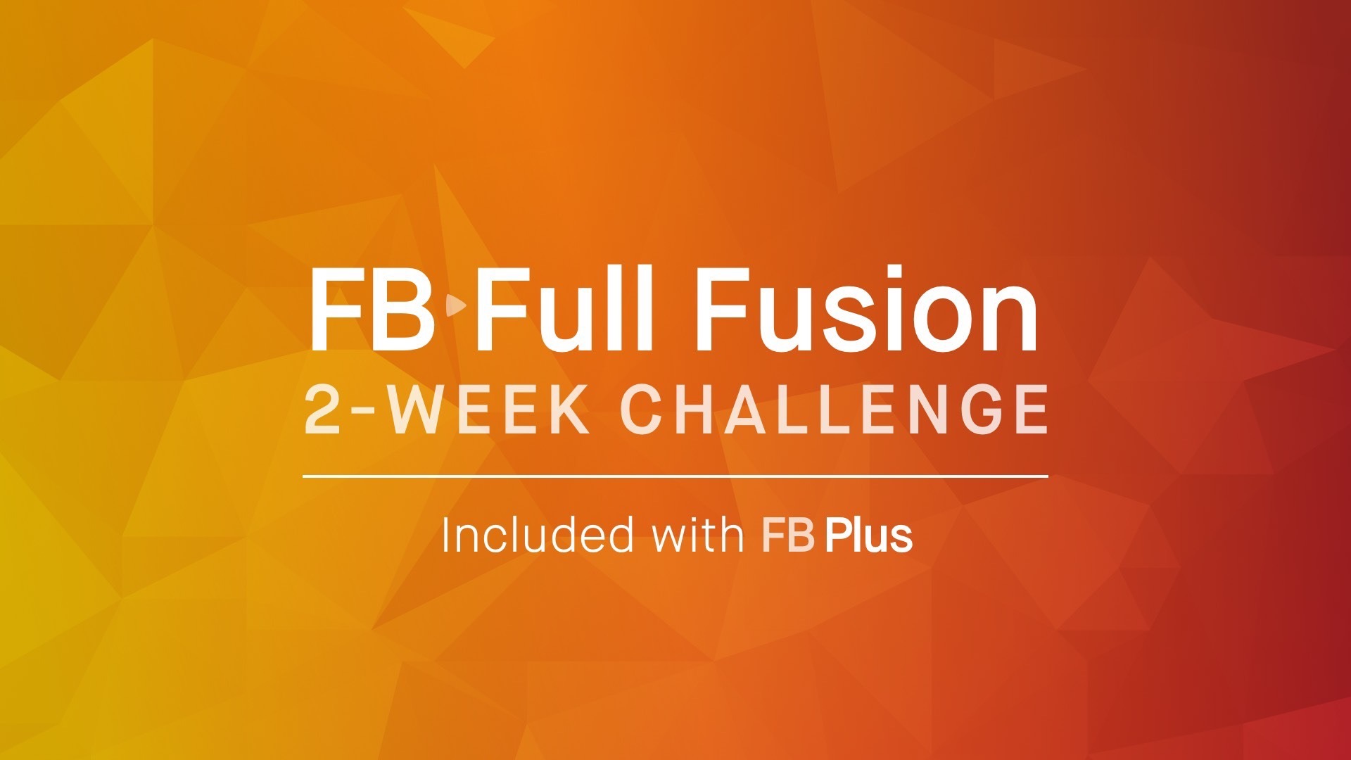 2-Week FB Full Fusion Challenge | Fitness Blender