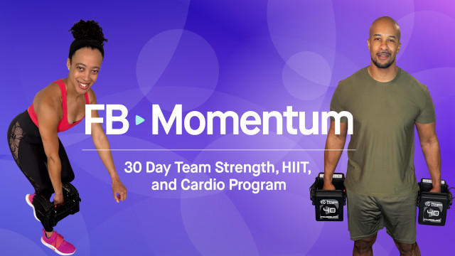 FB Momentum: 30 Day Team Strength, HIIT, and Cardio Program 4 Weeks of ...